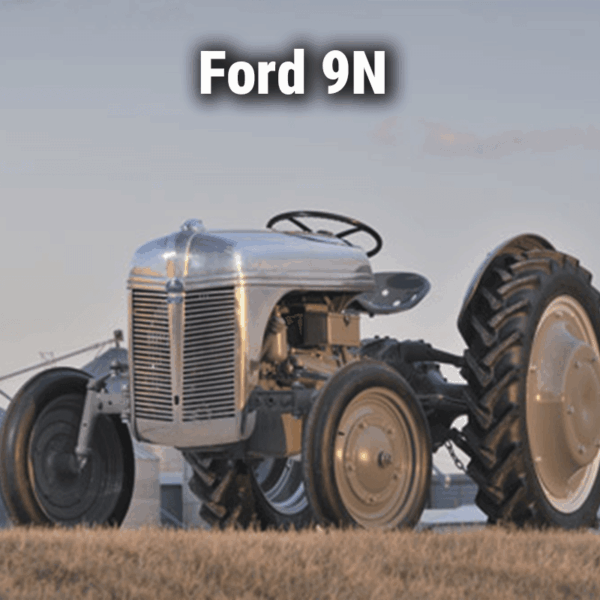 Differences Between Ford 9N, 2N, and 8N Tractor Series