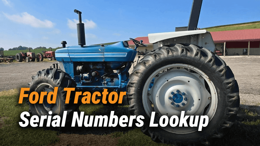 Ford Tractor Serial Number Lookup